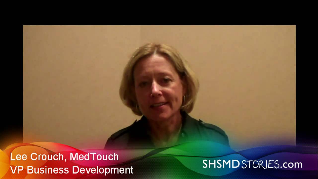 Lee Crouch, MedTouch at #SHSMD - YouTube