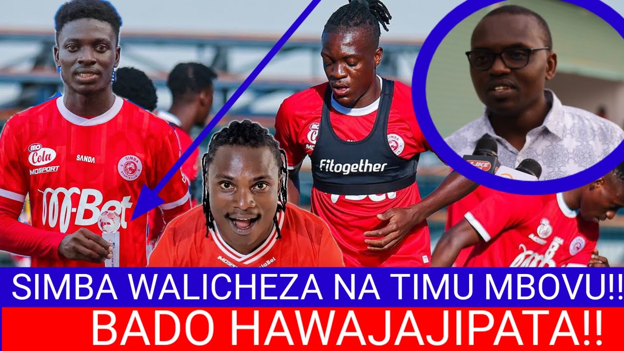 MWAMNYANI- SIMBA BADO KUWA BORA WAMEKUTANA NA TIMU DHAIFU.HIZI NDO ...