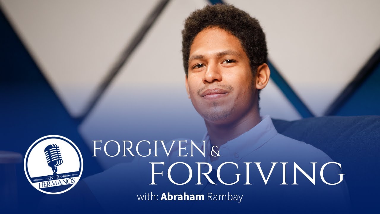 Forgiven and forgiving - With Abraham Rambay - YouTube