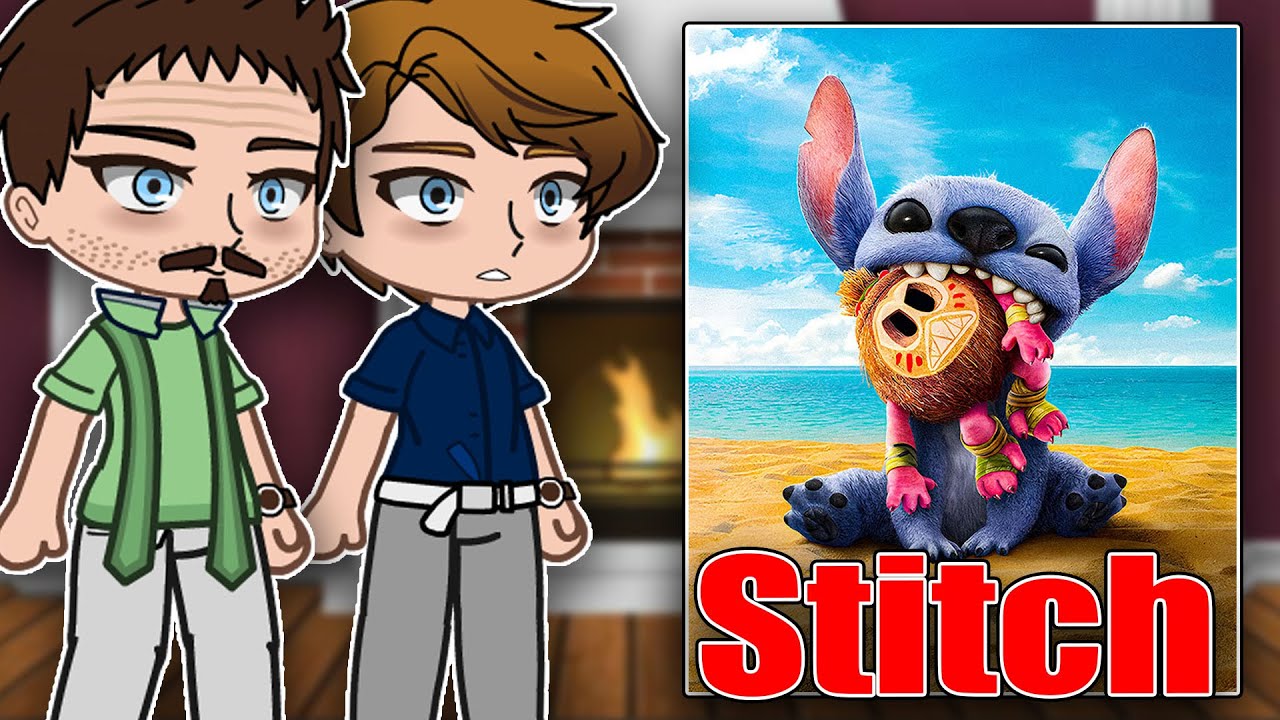 Lilo and Stitch Movie React To Stitch | 2025 | Gacha React - YouTube