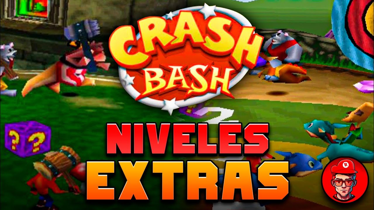 LOS NIVELES EXTRAS DE CRASH BASH - YouTube
