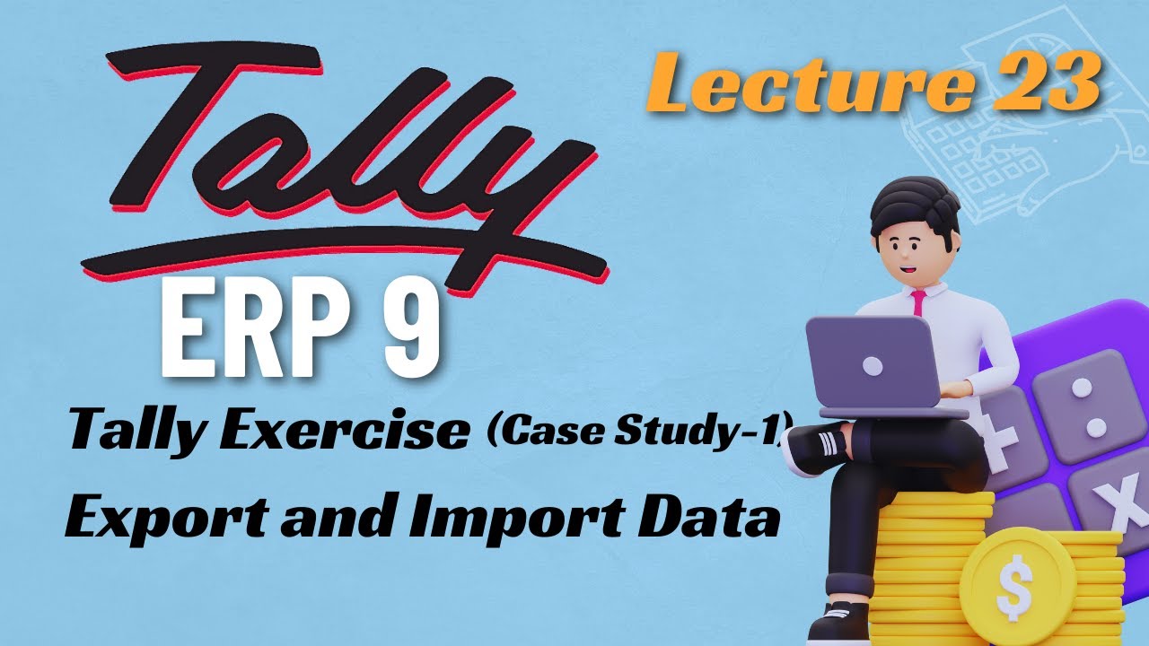 Tally Practical Entry || How to Export and Import Tally Ledger || Case ...