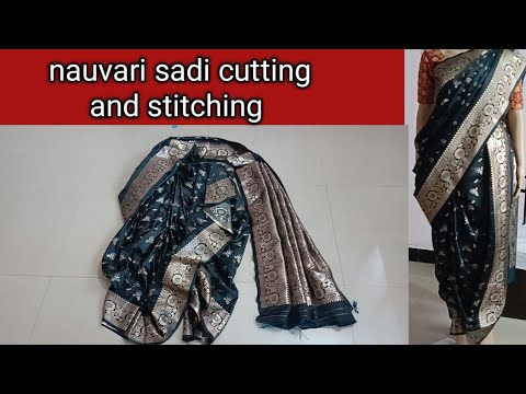Nauvari sadi cutting and stitching - YouTube