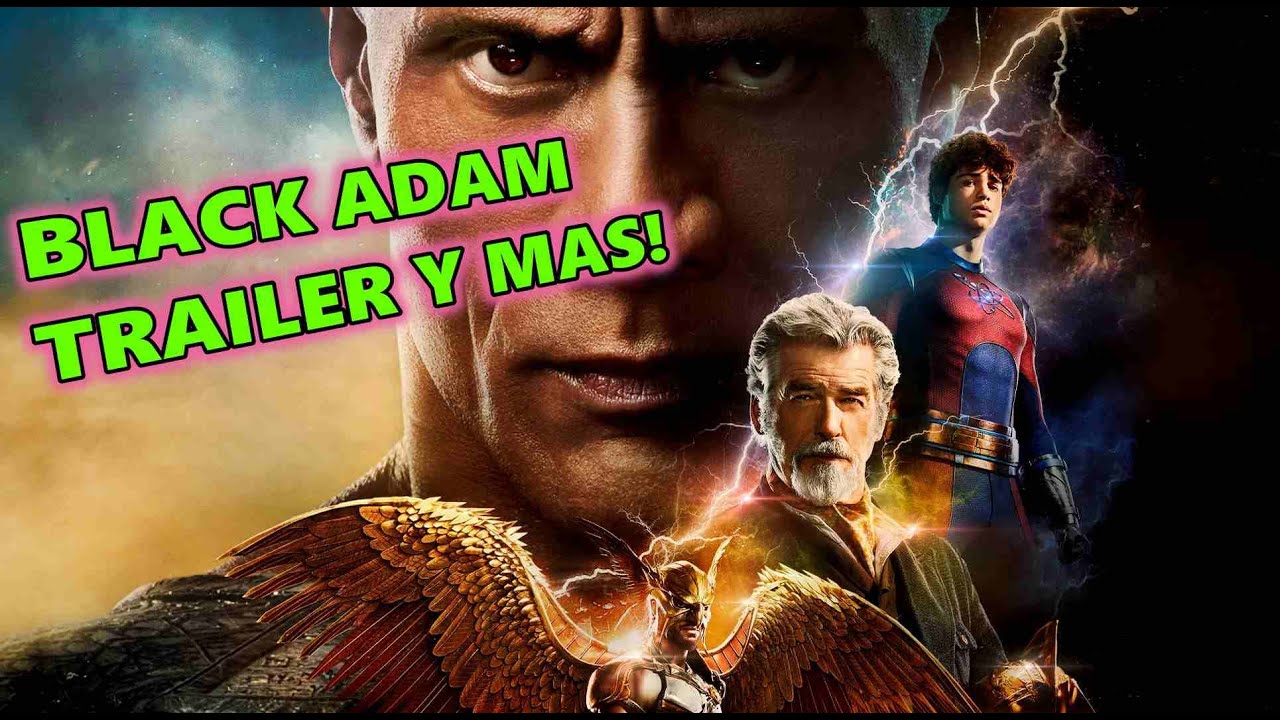 💥TRAILER BLACK ADAM DWAYNE JOHNSON , PREVIA D23 , WARNER PIERDE A SU ...