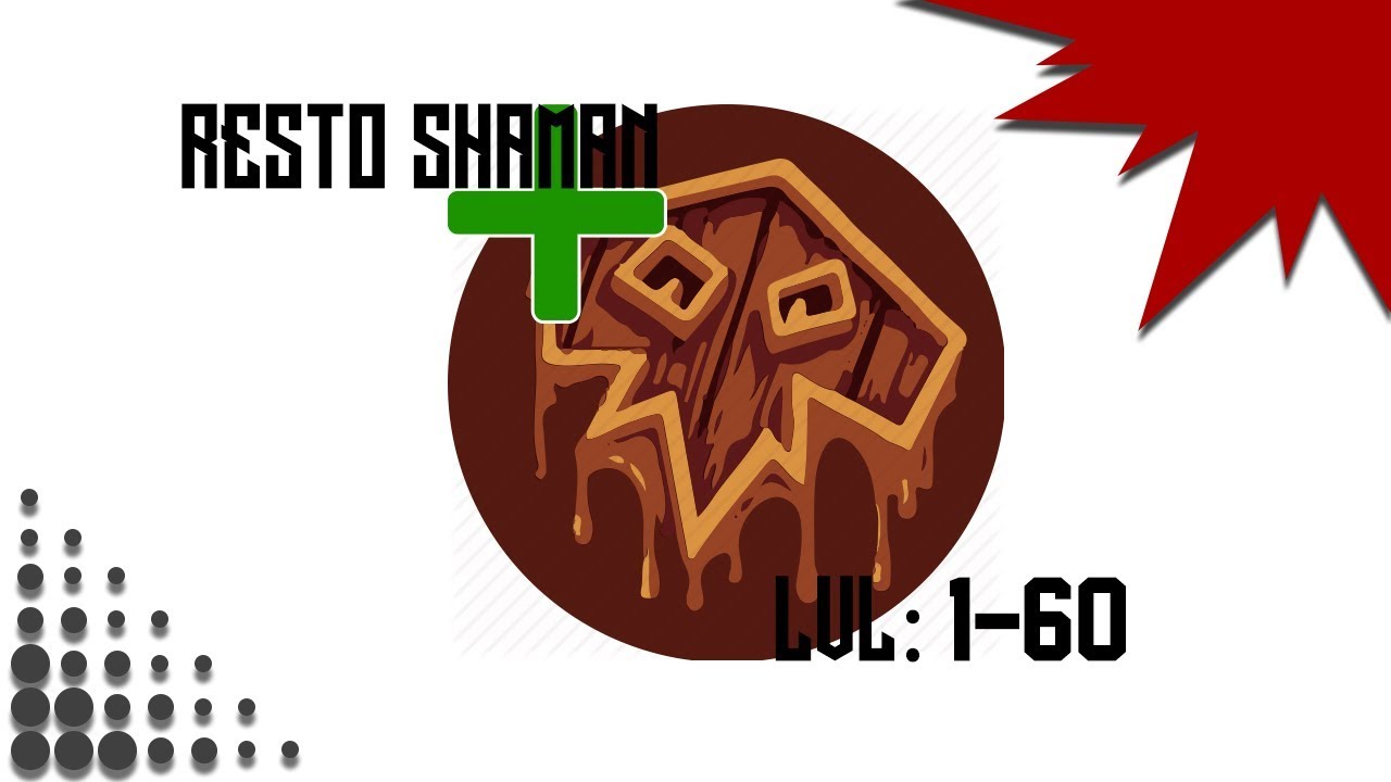 World of Warcraft Guide | PVE Restoration Shaman - Level 1-60 - YouTube