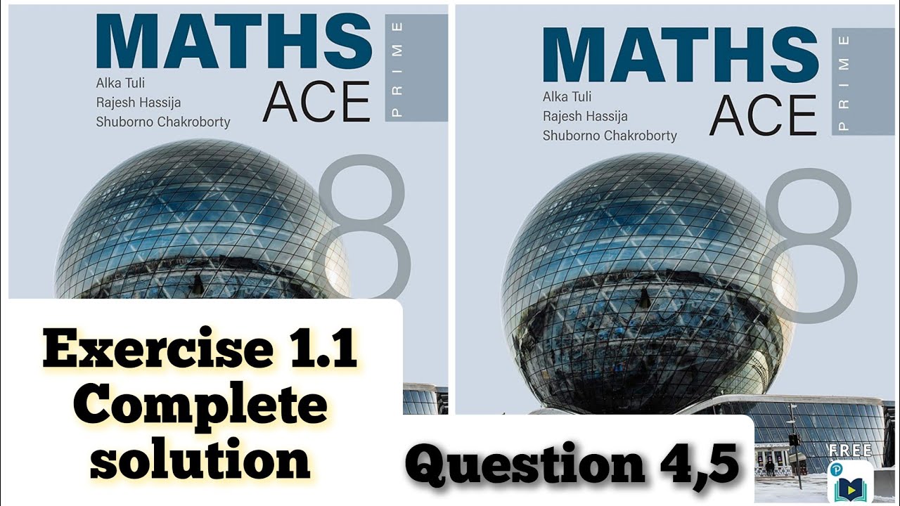 Math Ace prime class 8th Chapter 1 exercise 1.1 Question number 4 and 5 ...