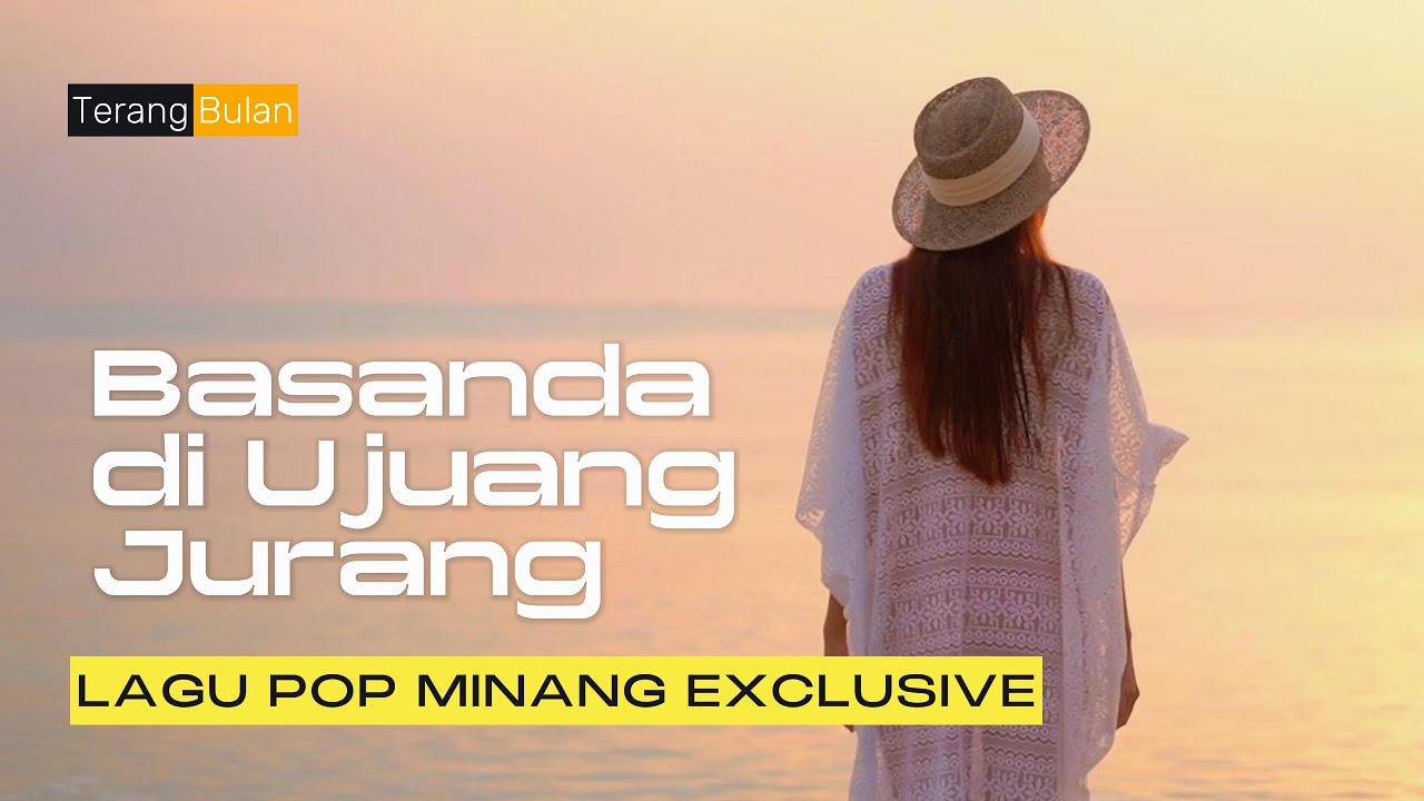 Basanda di ujuang Jurang (Lagu Pop Minang Exlusive) - YouTube