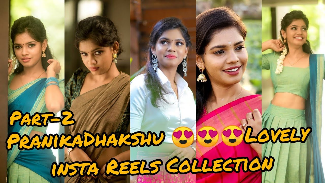 PranikaDhakshu 😍😍😍😍😍Lovely and Beautiful Instagram Tamil Girls Reels ...