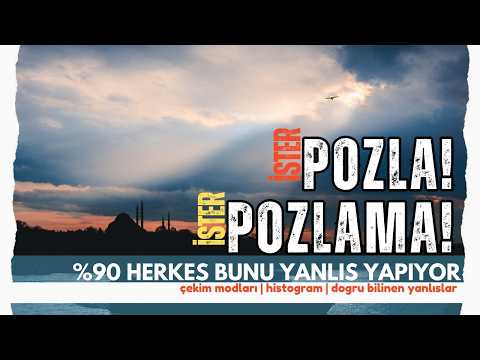 Fotoğrafta Pozlama HATALARINI Bitiriyoruz! (+ Çekim Modları & Gizli Taktikler)