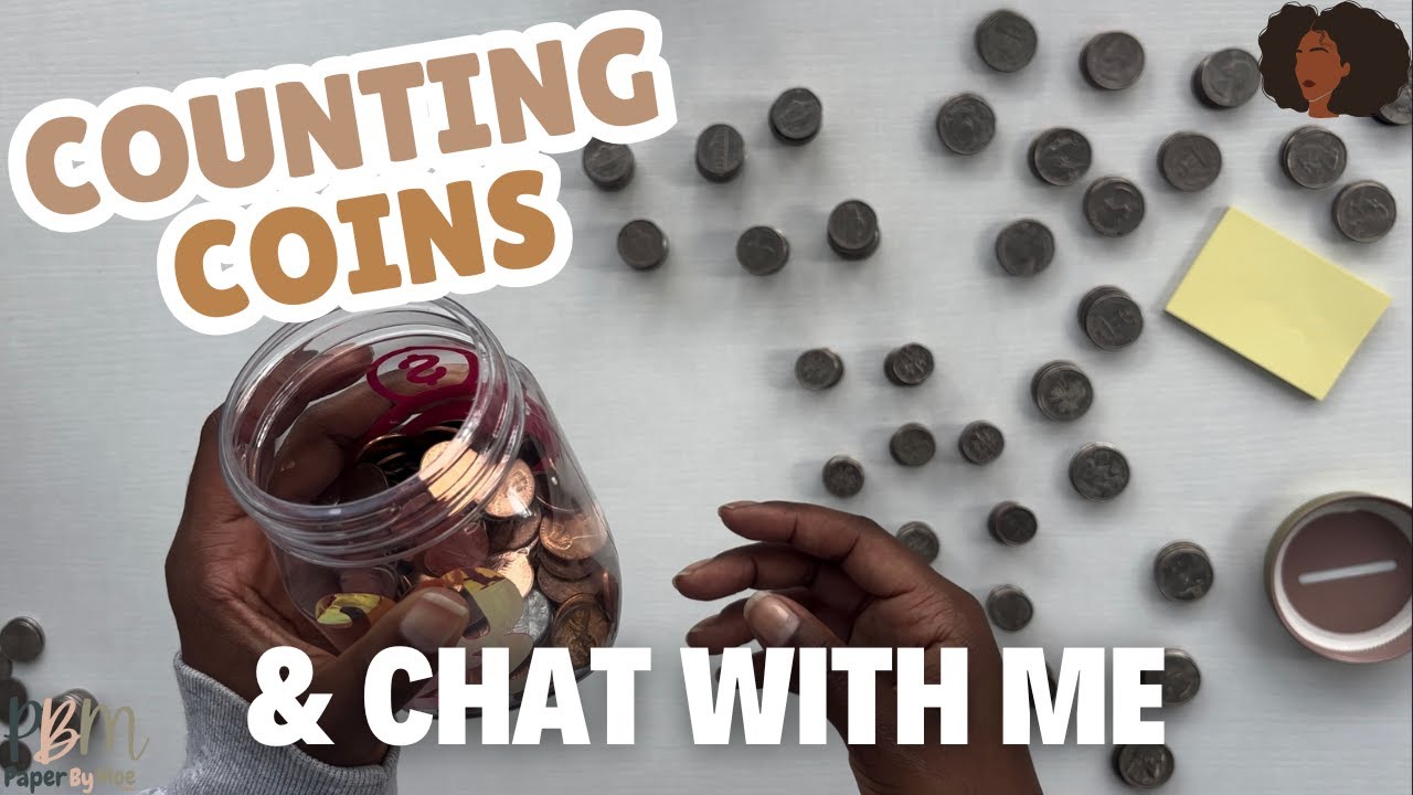 Counting Coins & Chat With Me | Financial Freedom | Saving Money - YouTube