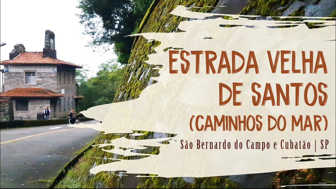 Estrada Velha de Santos ou Caminhos do Mar | Passeio do Dia - YouTube
