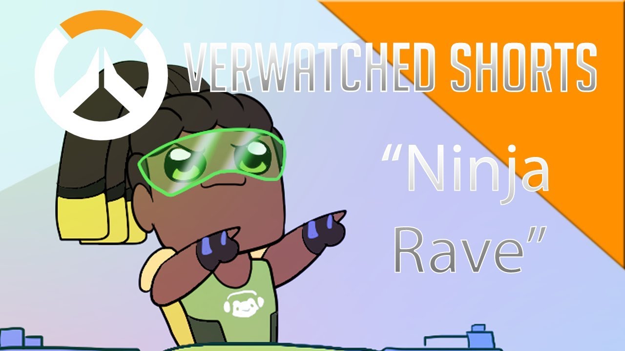 Overwatched Shorts #4: Ninja Rave - YouTube
