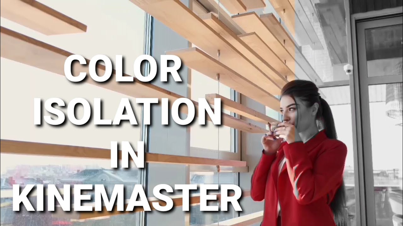 Color isolation in kinemaster - YouTube
