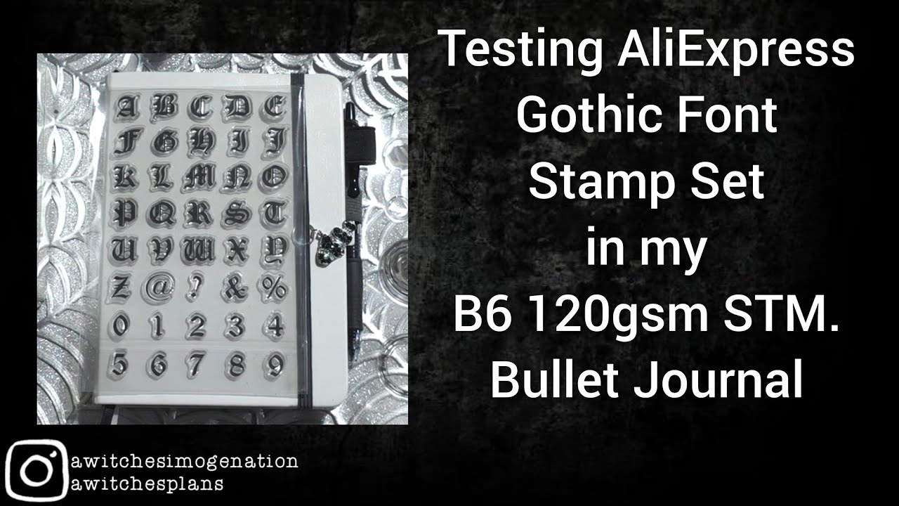 PWM 🔤 Testing Gothic Alphabet Stamps in B6 120gsm STM. BuJo - Distress ...