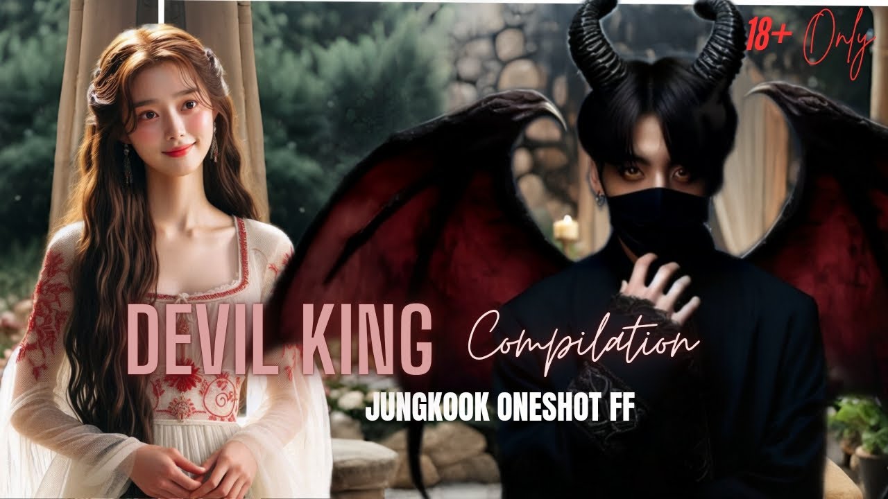 DEVIL KING COMPILATION||JUNGKOOK ONESHOT FF|| jk ff|| bts ff || jungkook ff #devilking - YouTube