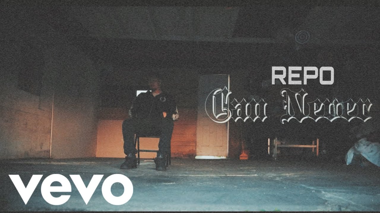 Repo - “Can Never” (Official Music Video) - YouTube