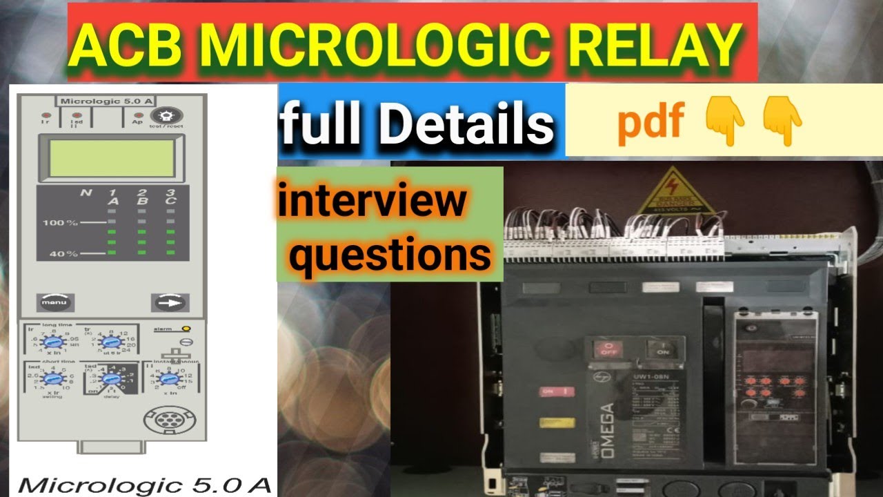 ACB L.S.I.G setting And Control UNIT RELAY 2.0,5.0,6.0and7.0 || full ...