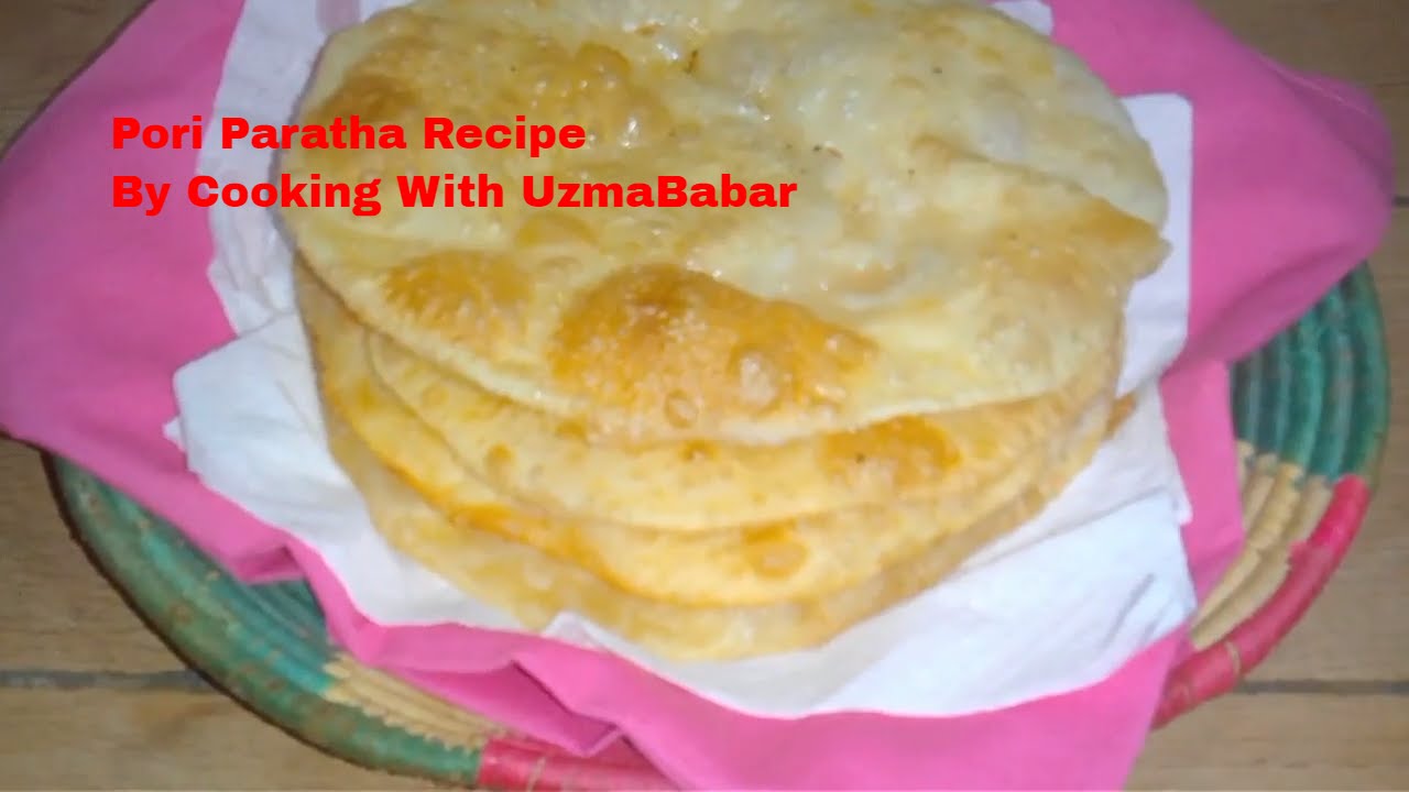 Pori Paratha Recipe / How To Make Soft And Puffy Puri Paratha /Fried ...