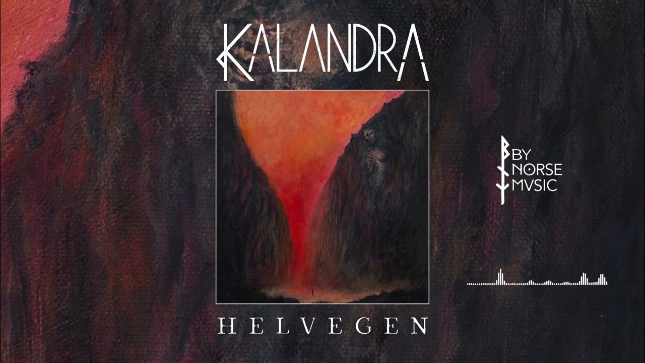 Kalandra - 'Helvegen' (Official Audio) - YouTube
