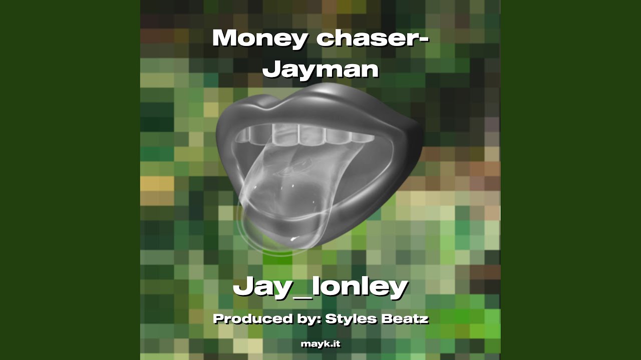 Money chaser-Jayman - YouTube