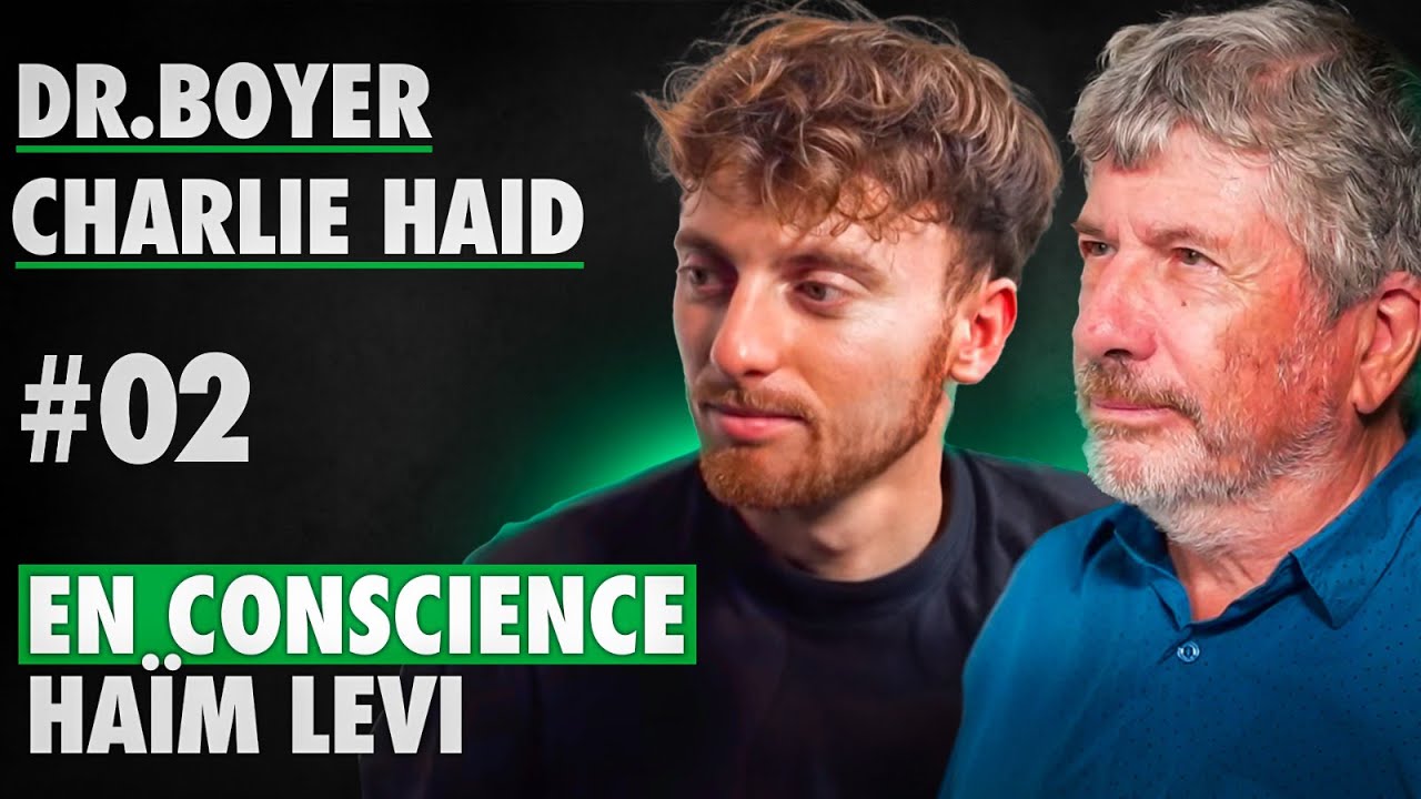 Comment Réparer l’Esprit - Dr. Boyer, Charlie Haid & Haïm H | EN ...