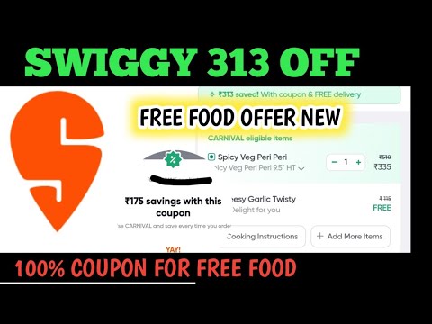 swiggy 313 off + free food offer new || swiggy coupon code today - YouTube