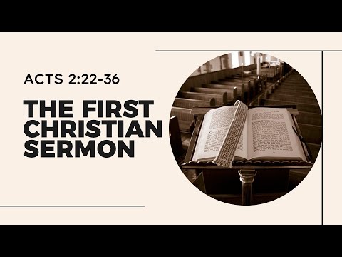 The First Christian Sermon (Acts 2:22-36) - YouTube