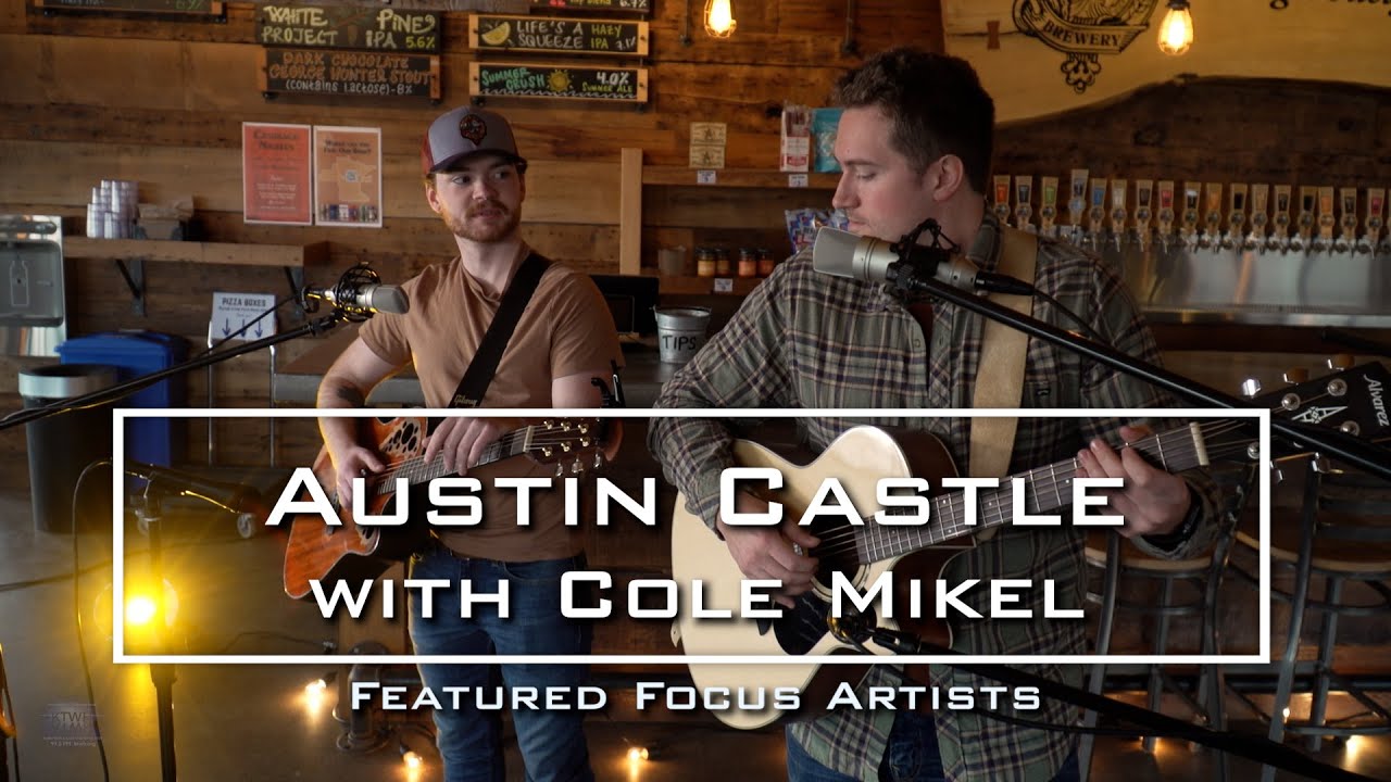 KTWH Featured Focus Artist - Austin Castle with Cole Mikel - YouTube
