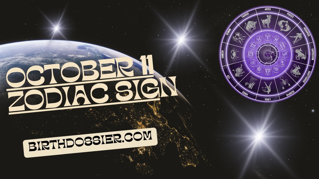 Unveiling October 11 Zodiac: Traits, Compatibility, Careers, Life ...