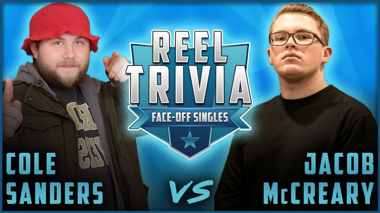 Cole Sanders vs Jacob McCreary - Reel Trivia Face-Off - YouTube