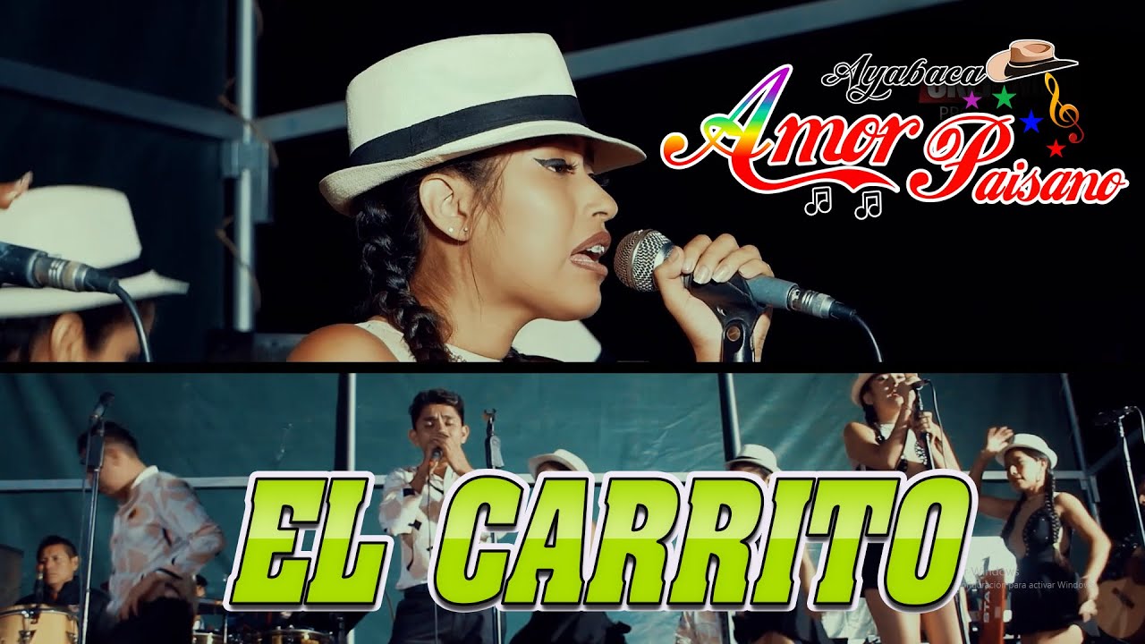 El Carrito | Amor Paisano - Concierto Eucalipto de Porcuya 2022 - YouTube