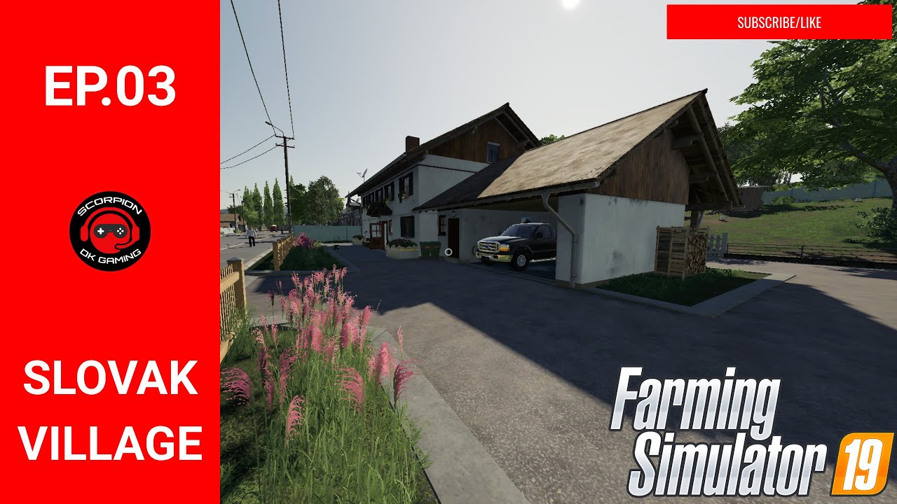 FS19/PC SLOVAK VILLAGE MAP | EP.03 | PICKING UP EQUIPMENT FOR SAWMILL ...