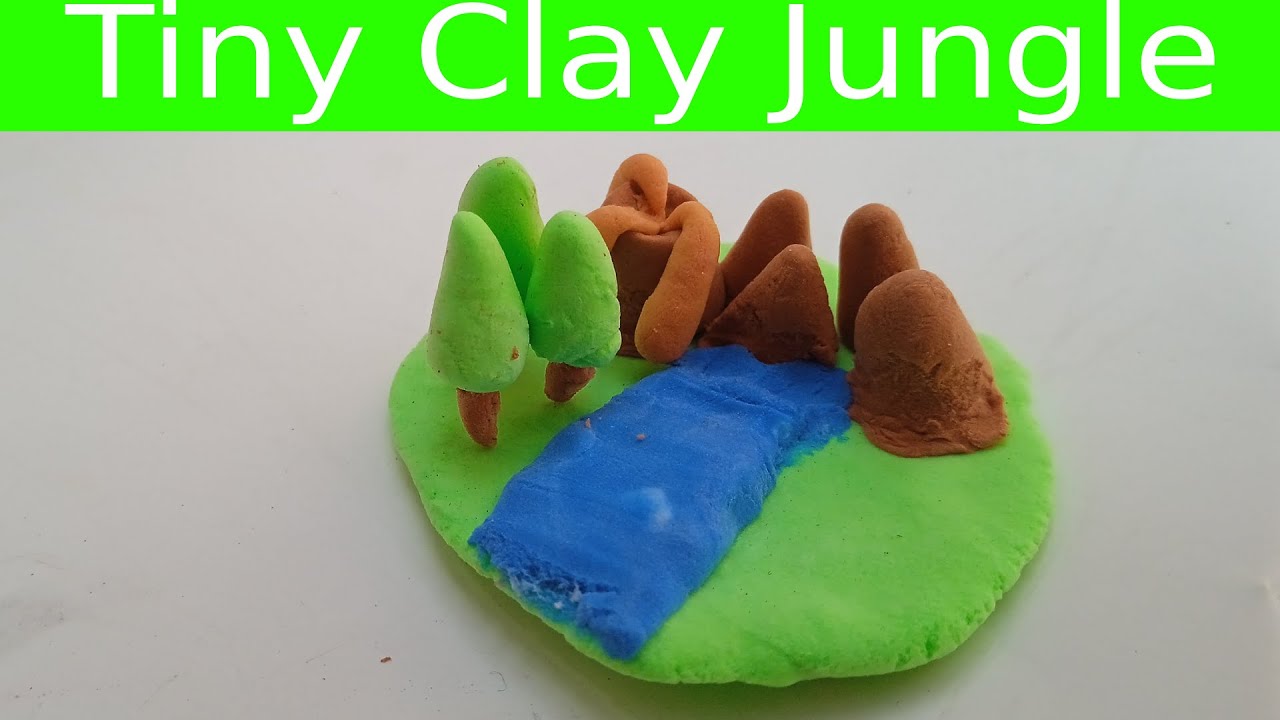 Clay Island: How to make Clay Jungle-2022 Clay Model for School - YouTube