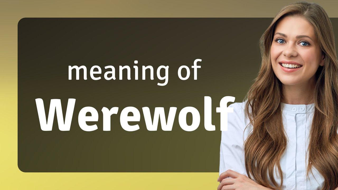 Understanding the Mythical Creature "Werewolf": A Fascinating Dive into ...