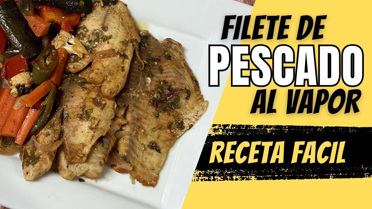FILETE de PESCADO al VAPOR con VERDURAS | MayJul - YouTube