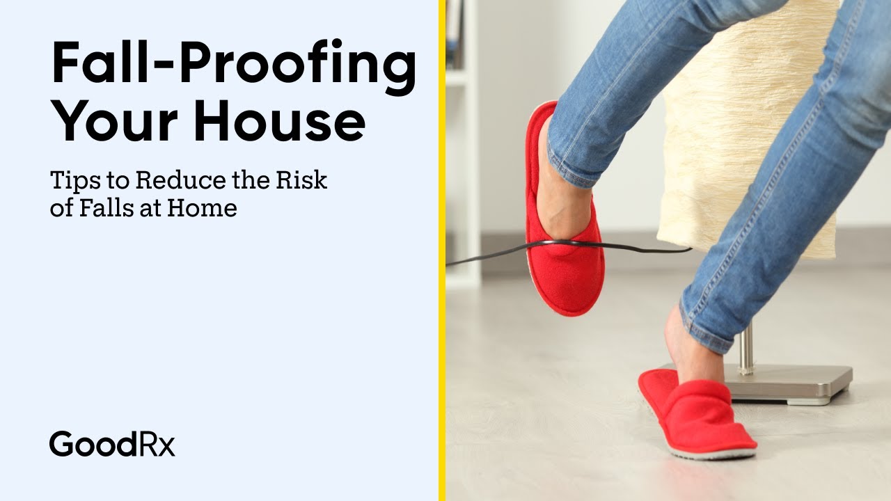 How to Prevent Falls at Home to Avoid Accidents and Injuries | GoodRx ...