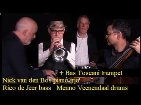 GREEN DOLPHIN STREET TRIO NICK van den BOS + BAS TOSCANI - YouTube