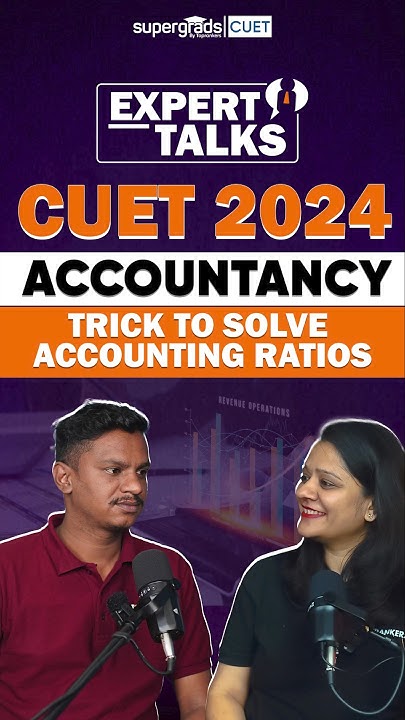 CUET 2024 Accountancy | Trick to Solve Accounting Ratios | Expert Advice By Mahtab Sir #shorts ...