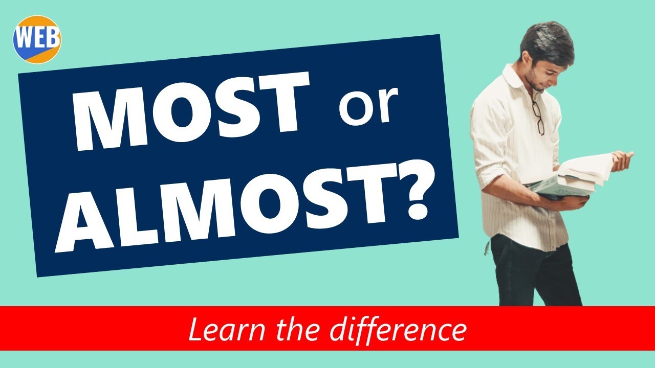 MOST Or ALMOST Learn This English Grammar FAST YouTube most-or-almost-learn-this-english-grammar-fast-youtube