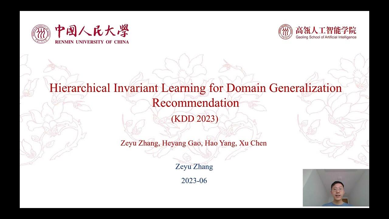 KDDD 2023 - Hierarchical Invariant Learning for Domain Generalization Recommendation - YouTube