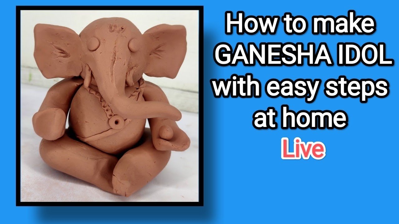 How to make Ganesha Idol with easy steps at home - YouTube