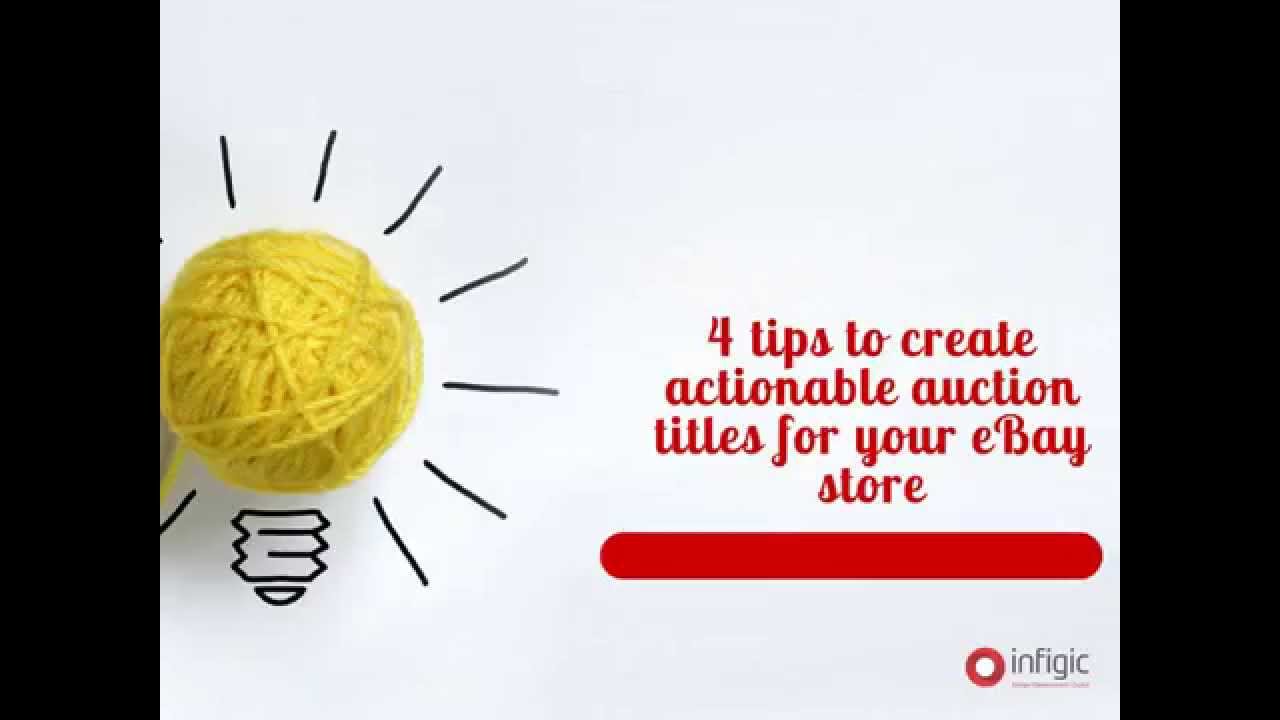 4 Tips to create actionable Auction Titles for your eBay store - YouTube