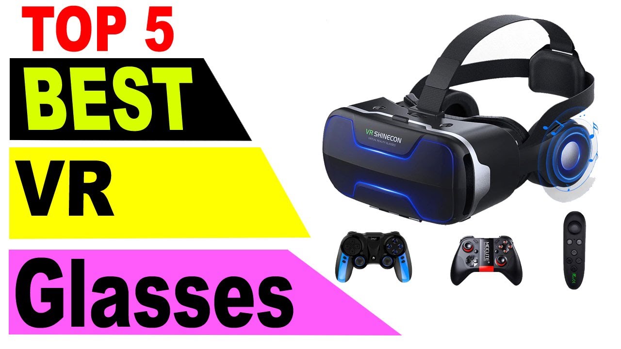 Top 5 Best VR Glasses In 2021 - YouTube