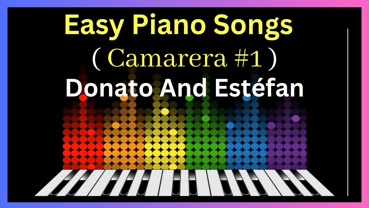 Antonio Machín (Camarera) Piano Lesson For Intermediate / Advance ...
