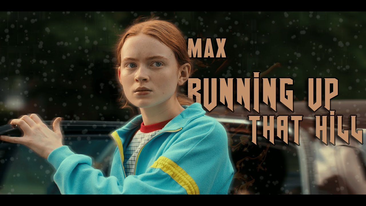 max — running up that hill - YouTube