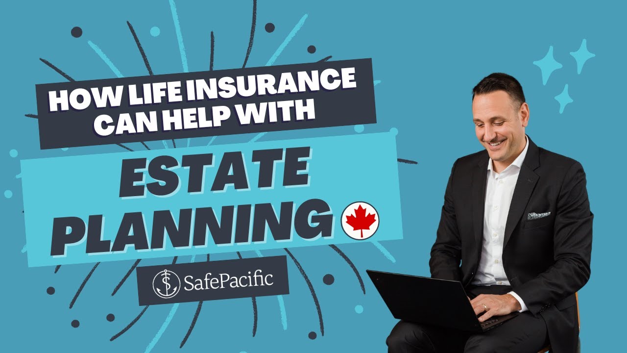 How Life Insurance can help with Estate Planning - YouTube