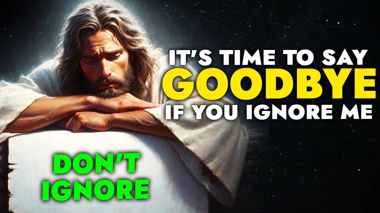 🔴God Says- It's Time to Say Goodbye Don't Skip | God message today for ...