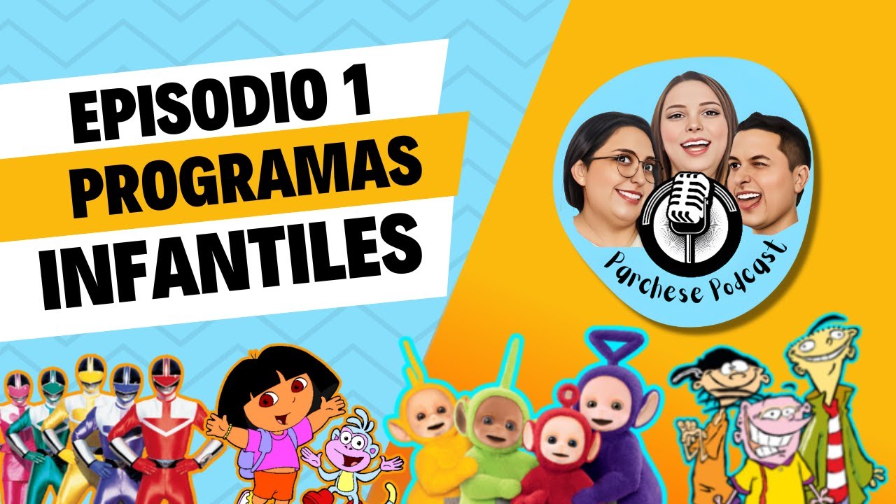 Ep1 Programas Infantiles - YouTube