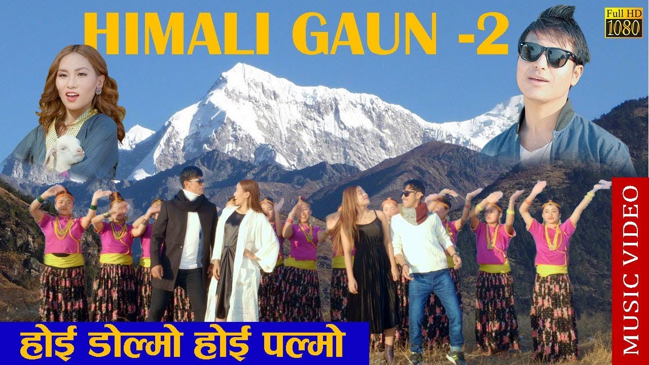 FURBA SHERPA HIMALI GAUN -2 I NEW SELO SONG "HOI DOLMO HOI PALMO" I ...