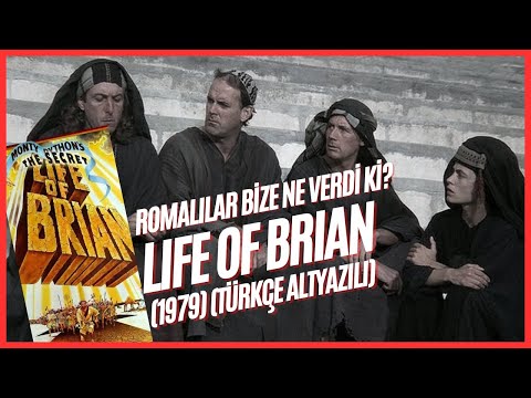 Romalılar Bize Ne Verdi ki? - Life Of Brian (1979) (Türkçe Altyazılı)